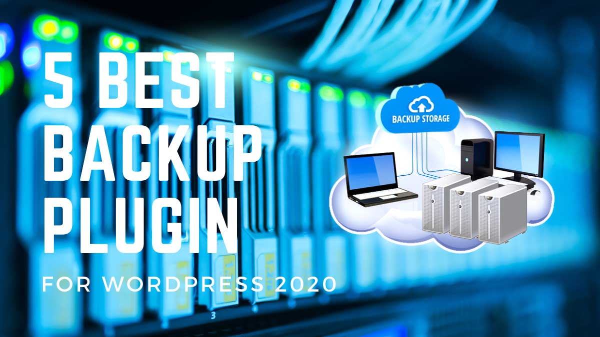 5 Best Backup Plugins For WordPress 2022 WebHostTricks